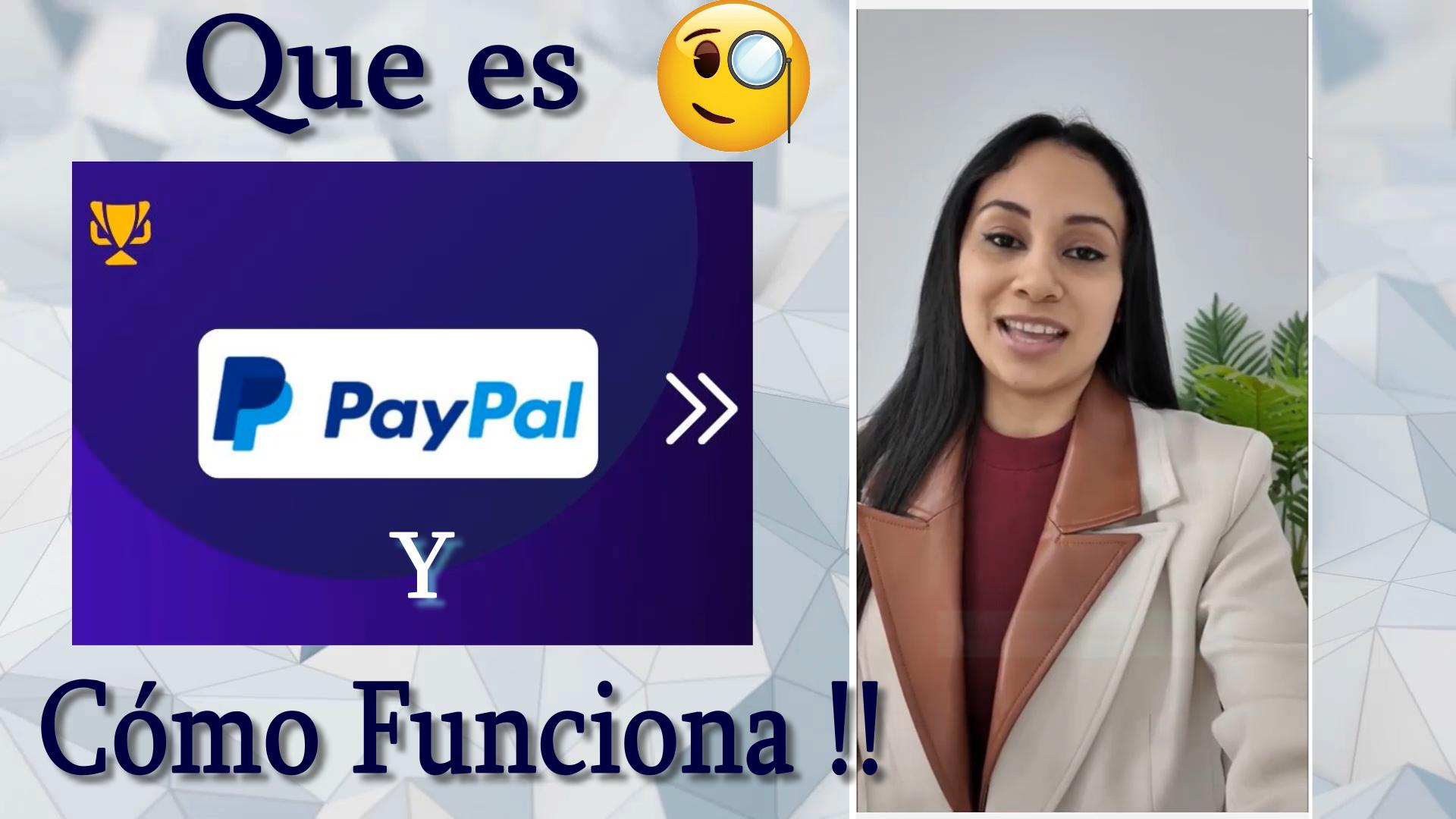 Que es PayPal Y Cómo Funciona Para Que Sirve En Colombia